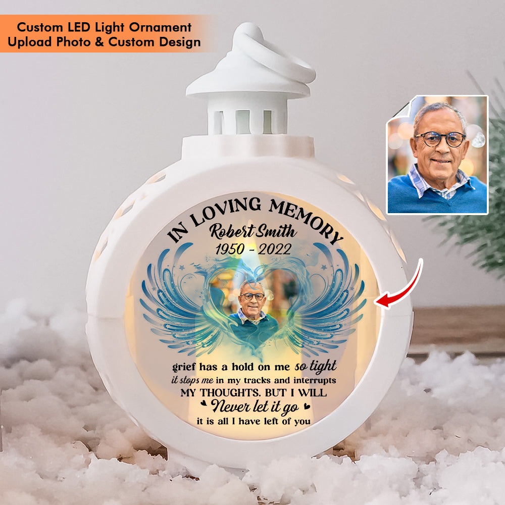 Personalized Grief Has A Hold Memorial Heaven Led Light Ornament ...